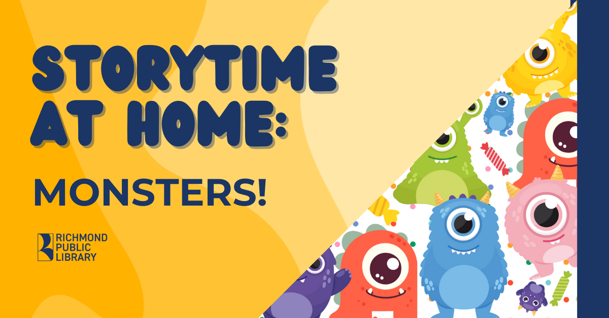 Storytime at Home: Monsters - Richmond Public Library