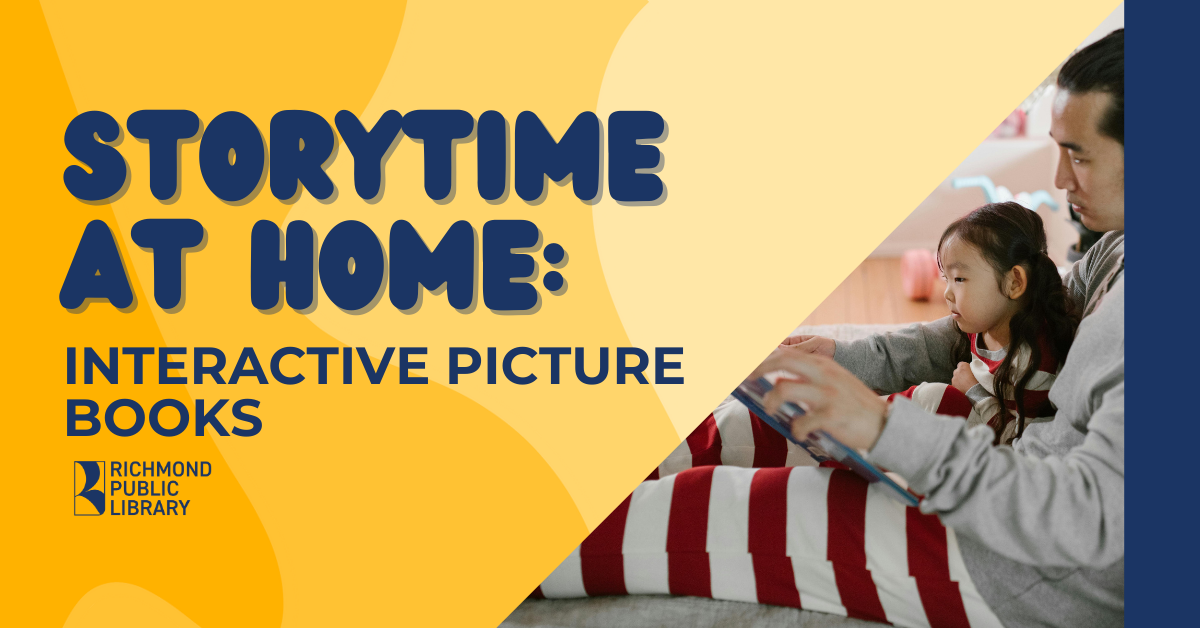 Storytime at Home: Interactive Picture Books! - Richmond Public Library