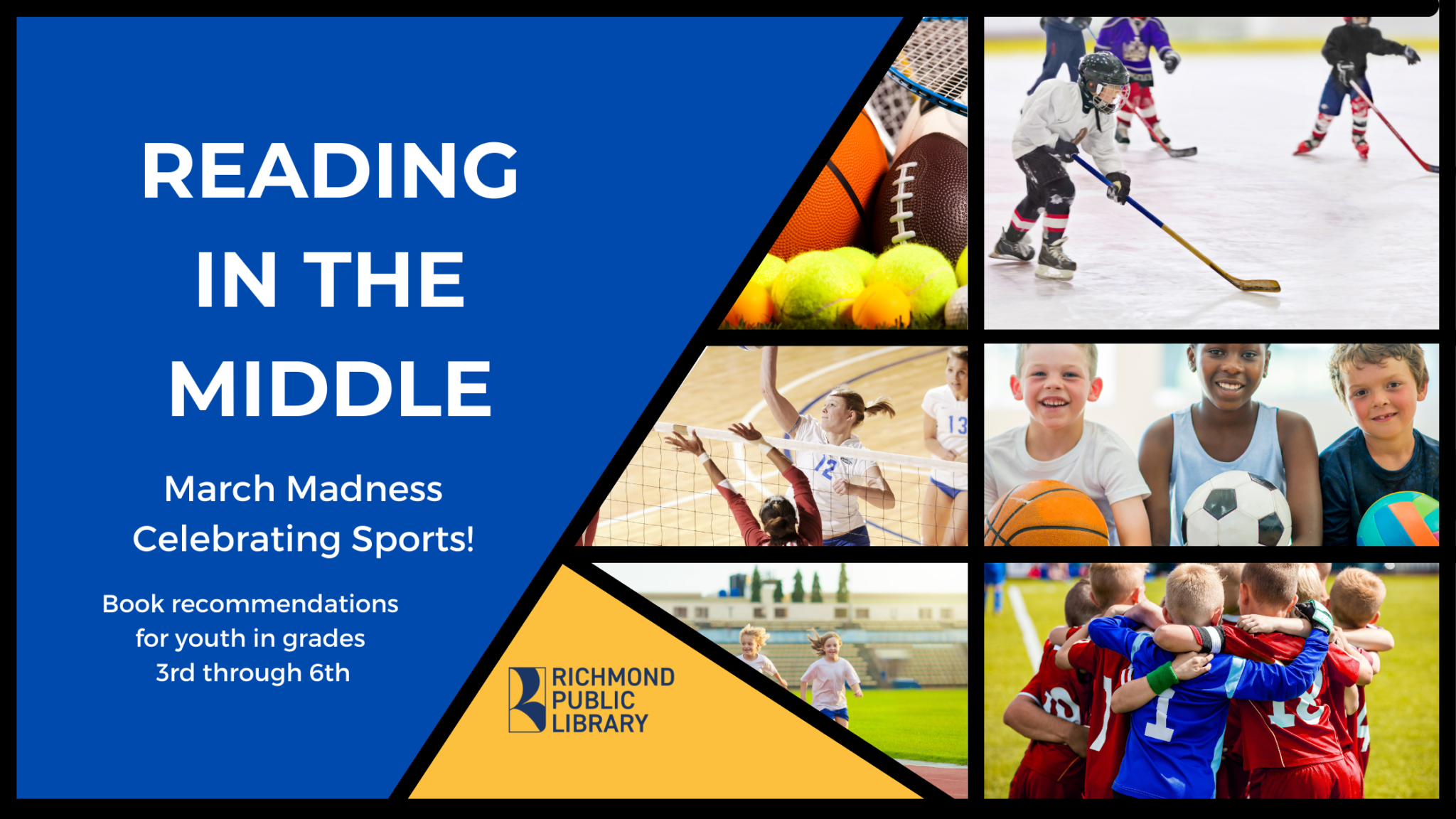 Reading in the Middle: March Madness - Richmond Public Library